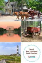 The 50 Most Educational Family Vacation Ideas - Early Childhood ...